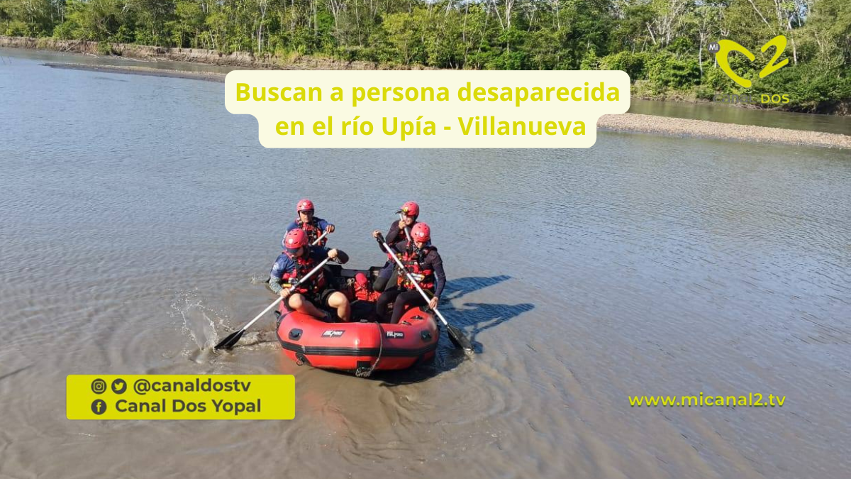 Buscan a persona desaparecida en el río Upía - Mi Canal 2